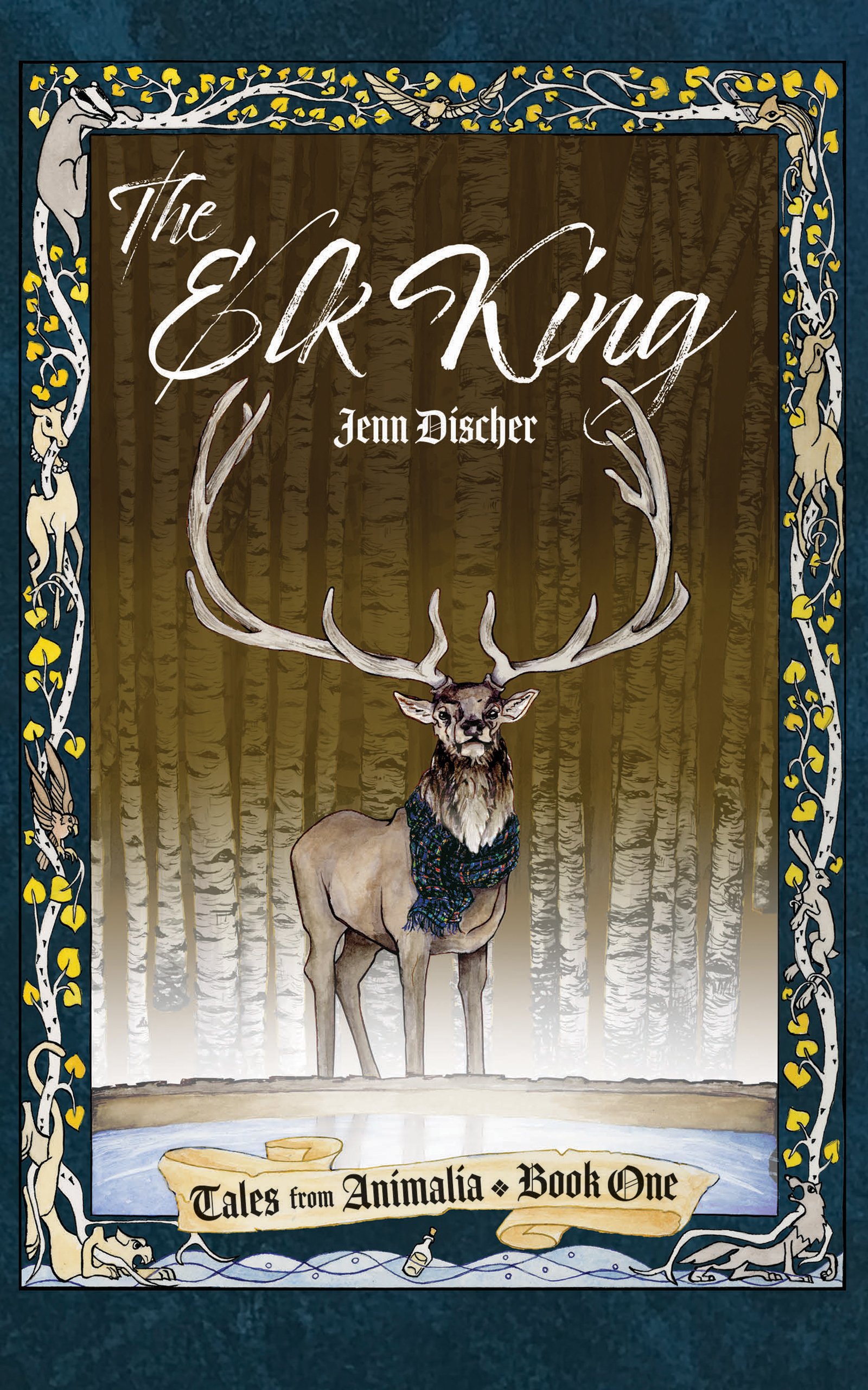 The Elk King - Jenn Discher